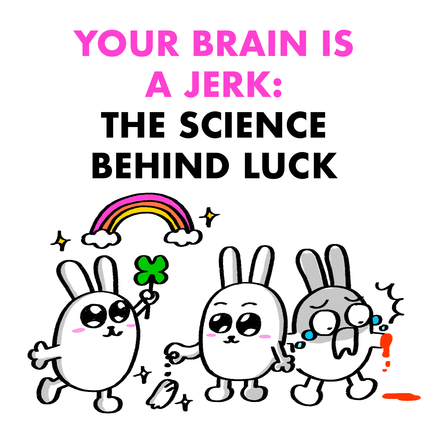 The Science Behind Luck | Your Brain is a Jerk | Exploding Kittens Blog